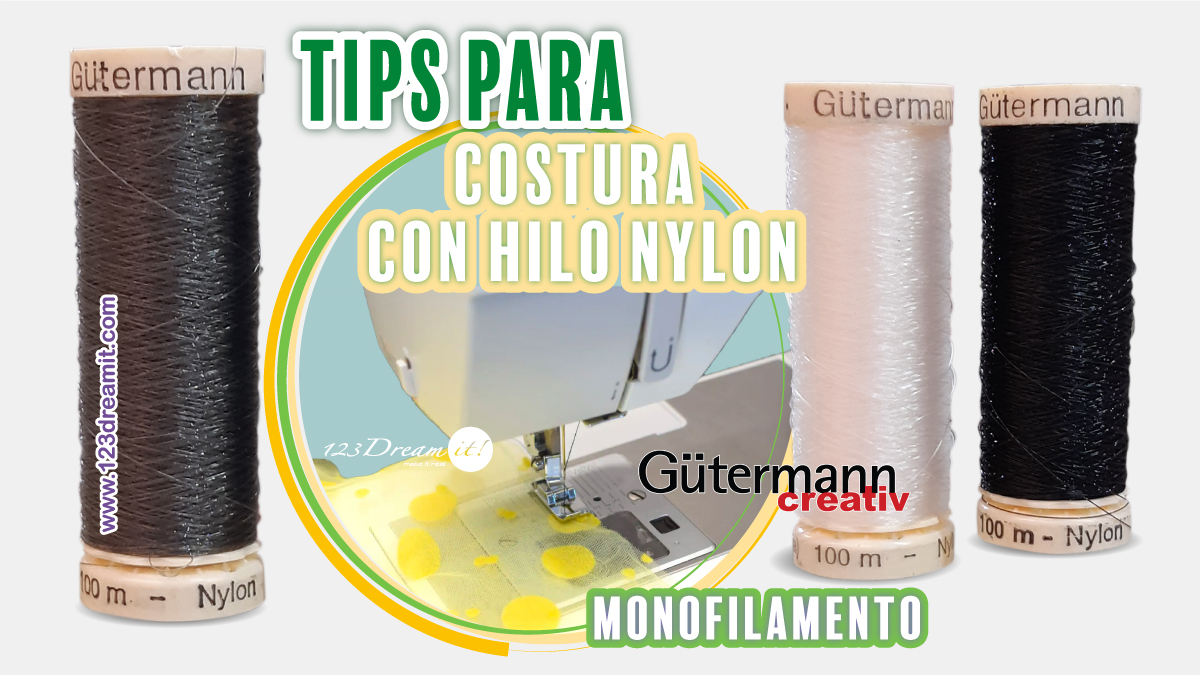 Consejos para coser con hilo nylon monofilamento - 123 Dream it Blog de ...