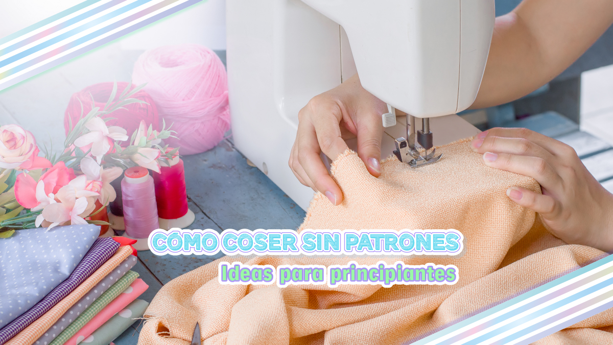 Cómo coser sin patrones: Tips e ideas para principiantes - 123 Dream it ...